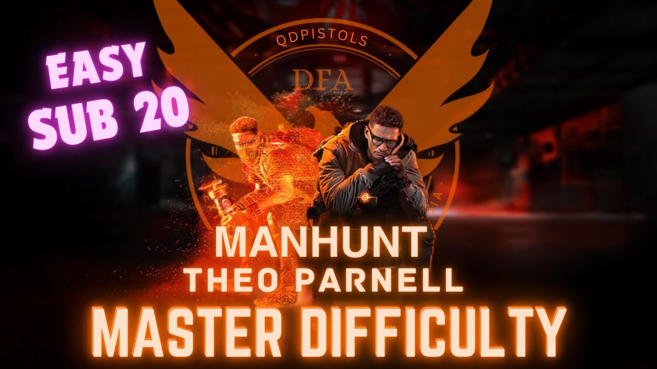 MANHUNT - THEO PARNELL MASTER DIFFICULTY EASY GUIDE #thedivision2 # ...