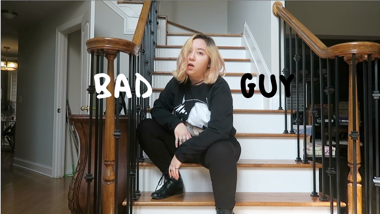 bad guy but it's really low budget - YouTube