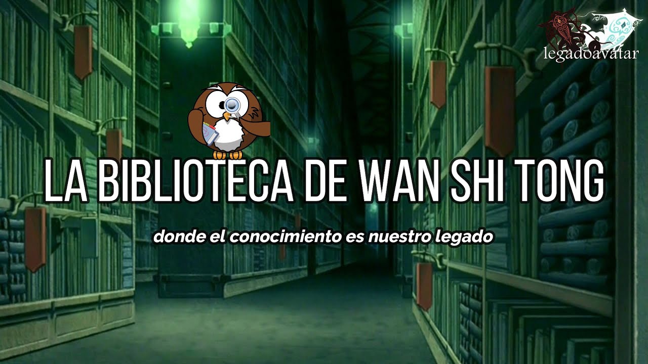 Introducción a la Sección 'La Biblioteca de Wan Shi Tong' - YouTube