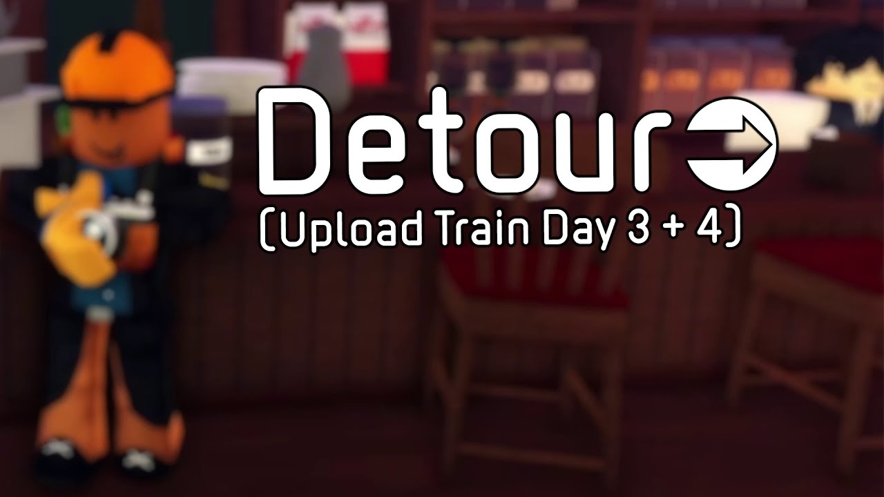 A Short Detour... (Upload Train Day 3 + 4) - YouTube