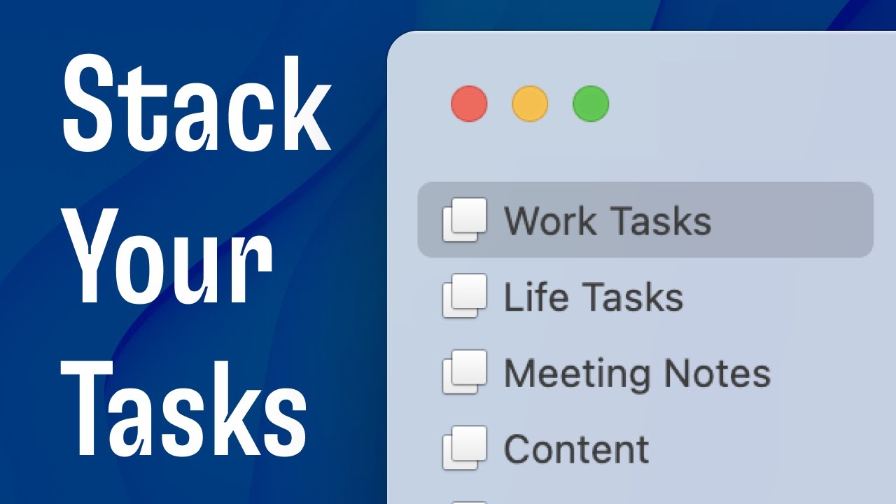 Stacks: A better way to organize your todos - YouTube