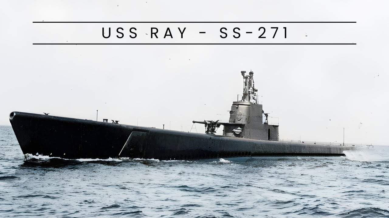 USS Ray - SS-271 (Submarine) - YouTube