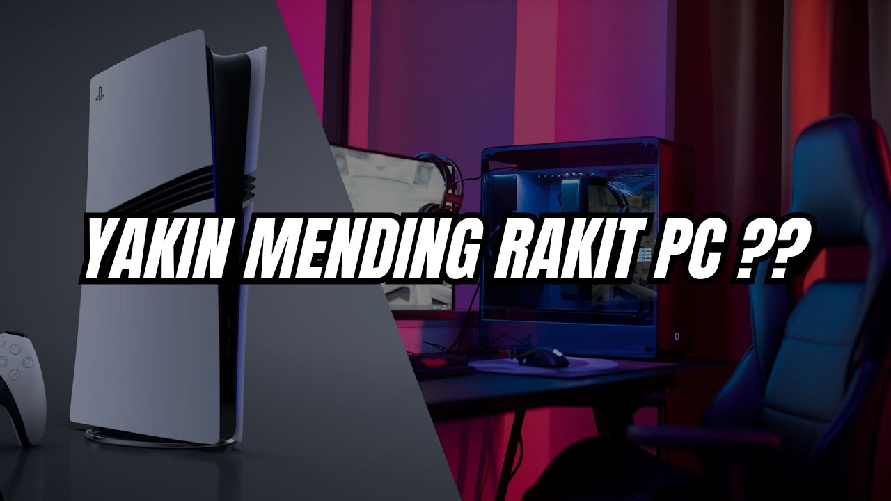 PS5 PRO VS RAKIT PC MENDING MANA ?? - Pocket Talks - YouTube