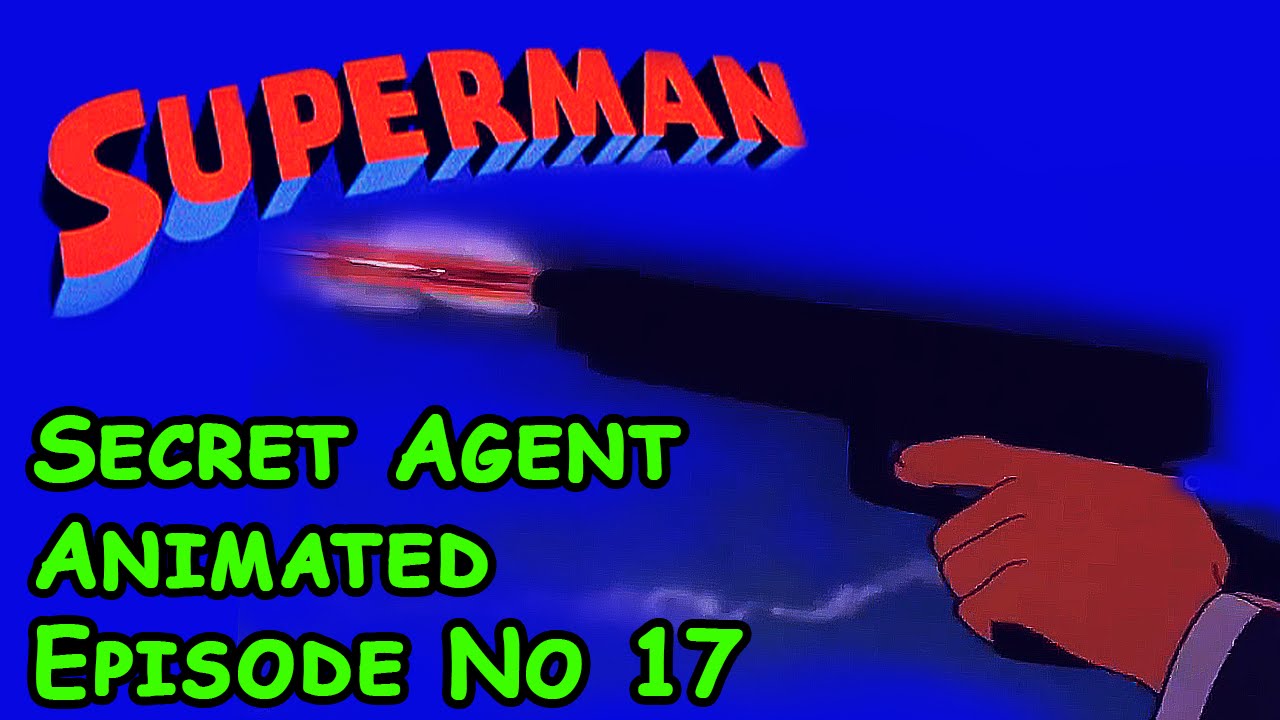 Best Of SUPERMAN || Secret Agents (1943) || Animated Episode No 17 ...
