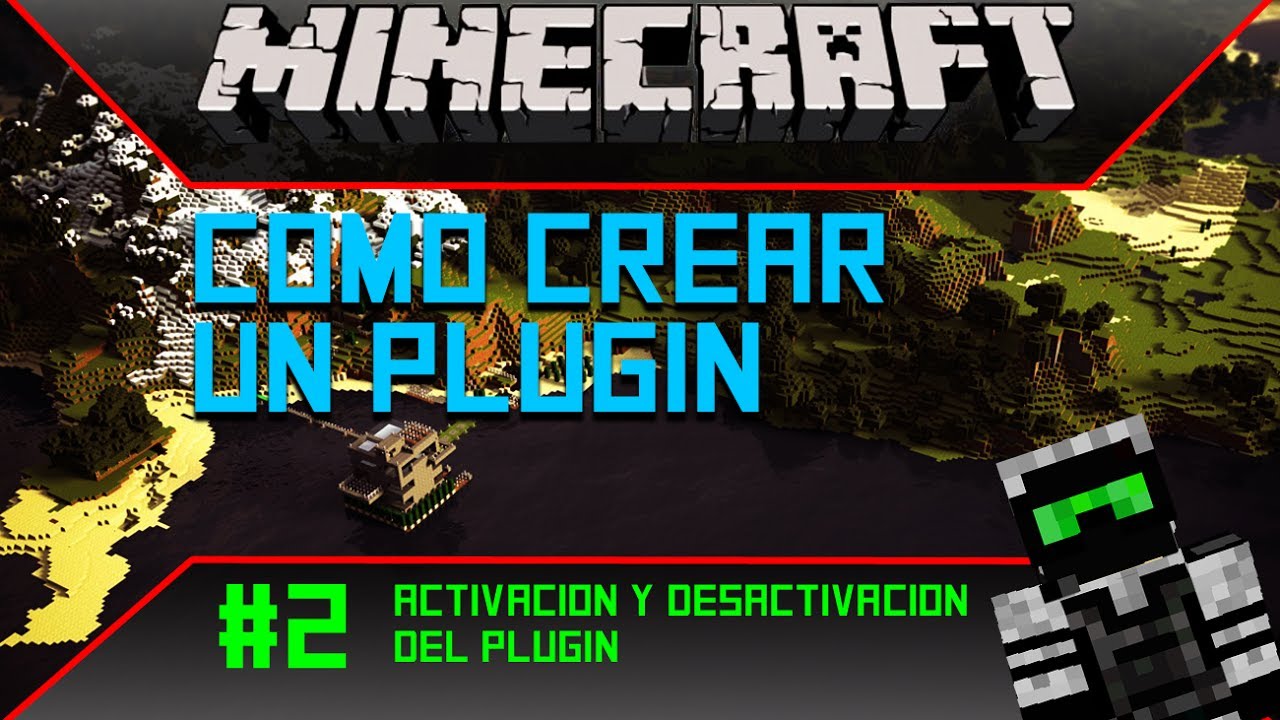 Como CREAR un PLUGIN de Minecraft - Activacion y Desactivacion del ...