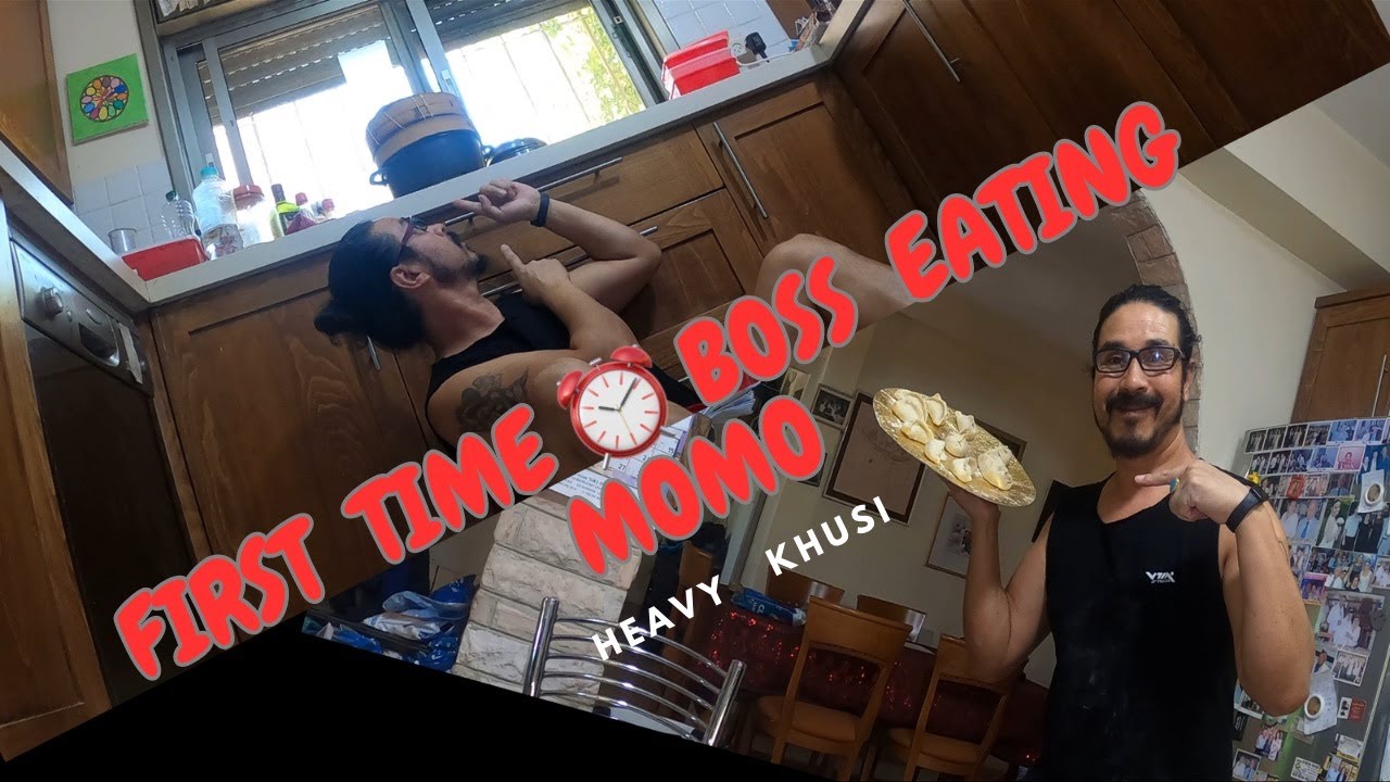 #FIRST TIME BOSS EATING MOMO || HOW TO MAKE BOSS HAPPY IN ISRAEL 🇮🇱 ...