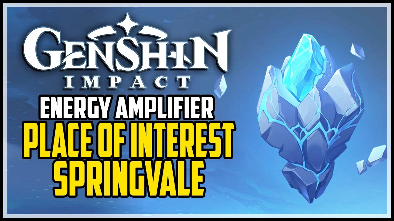 Place of Interest Springvale Energy Amplifier Genshin Impact - YouTube
