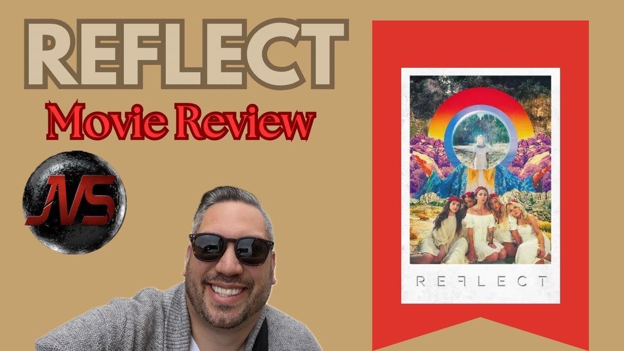 Reflect (2024) [MOVIE REVIEW] (Spoiler Free!) - YouTube