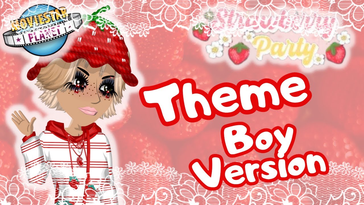 [MOVIESTARPLANET] - THEME STRAWBERRY PARTY !! (BOY VERSION !) - YouTube