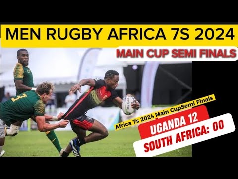 Uganda 7s vs South Africa | Rugby Africa 7s 2024 Cup Sem Finals Uganda Rugby 7s Beat South Africa 7s