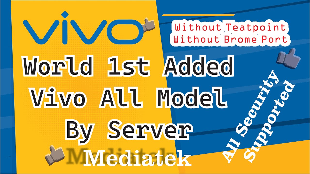 World 1st Added Vivo All MTK Model Preloader Port Unlock/Flash/FRP ...