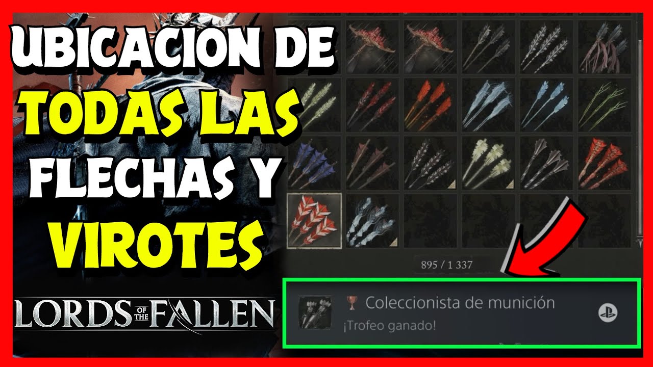 LORDS of the FALLEN | UBICACIÓN DE TODAS LAS FLECHAS Y VIROTES | TROFEO ...