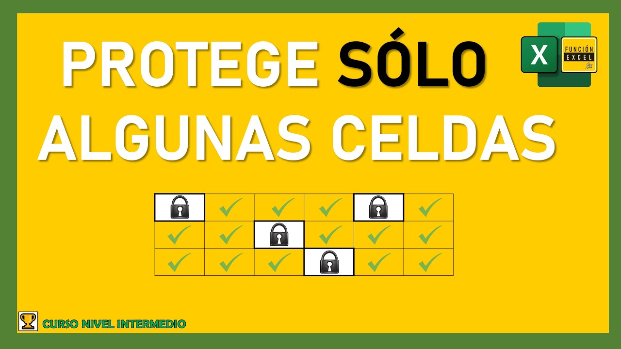 Cómo PROTEGER SÓLO ALGUNAS CELDAS en Excel - YouTube