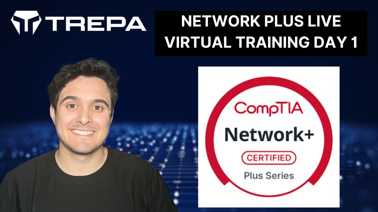 CompTIA Network+ N10-009 Live Virtual Training DAY 1 - YouTube