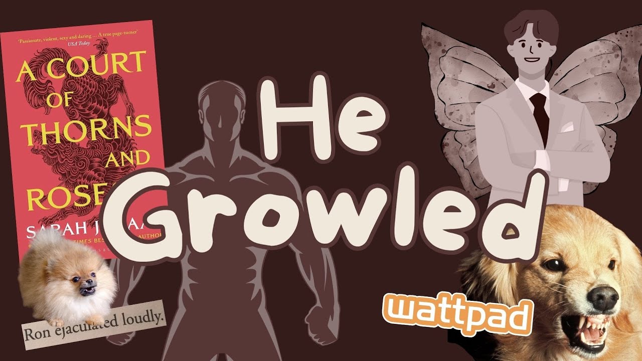 in defence of "he growled" - YouTube