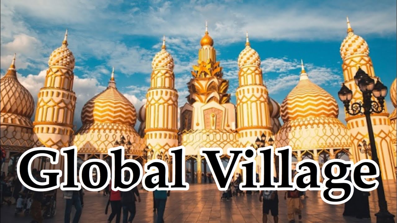 Global Village 2020 | Shows & Attractions | 4K Video - YouTube