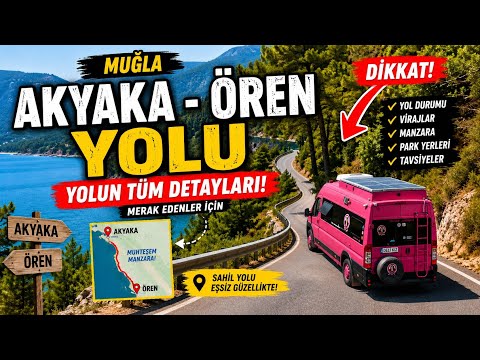 Marmaris - Bodrum Akyaka – Ören Yolu | Yol Durumu, Virajlar ve Muhteşem Manzara 