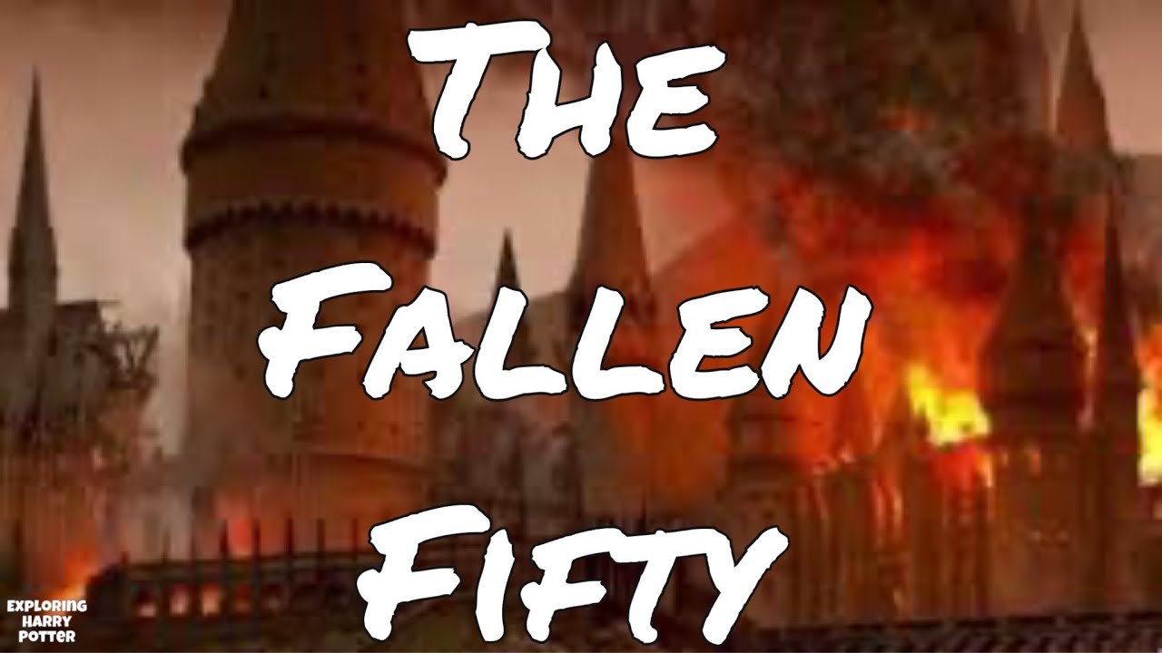 The Fallen Fifty - Harry Potter - YouTube