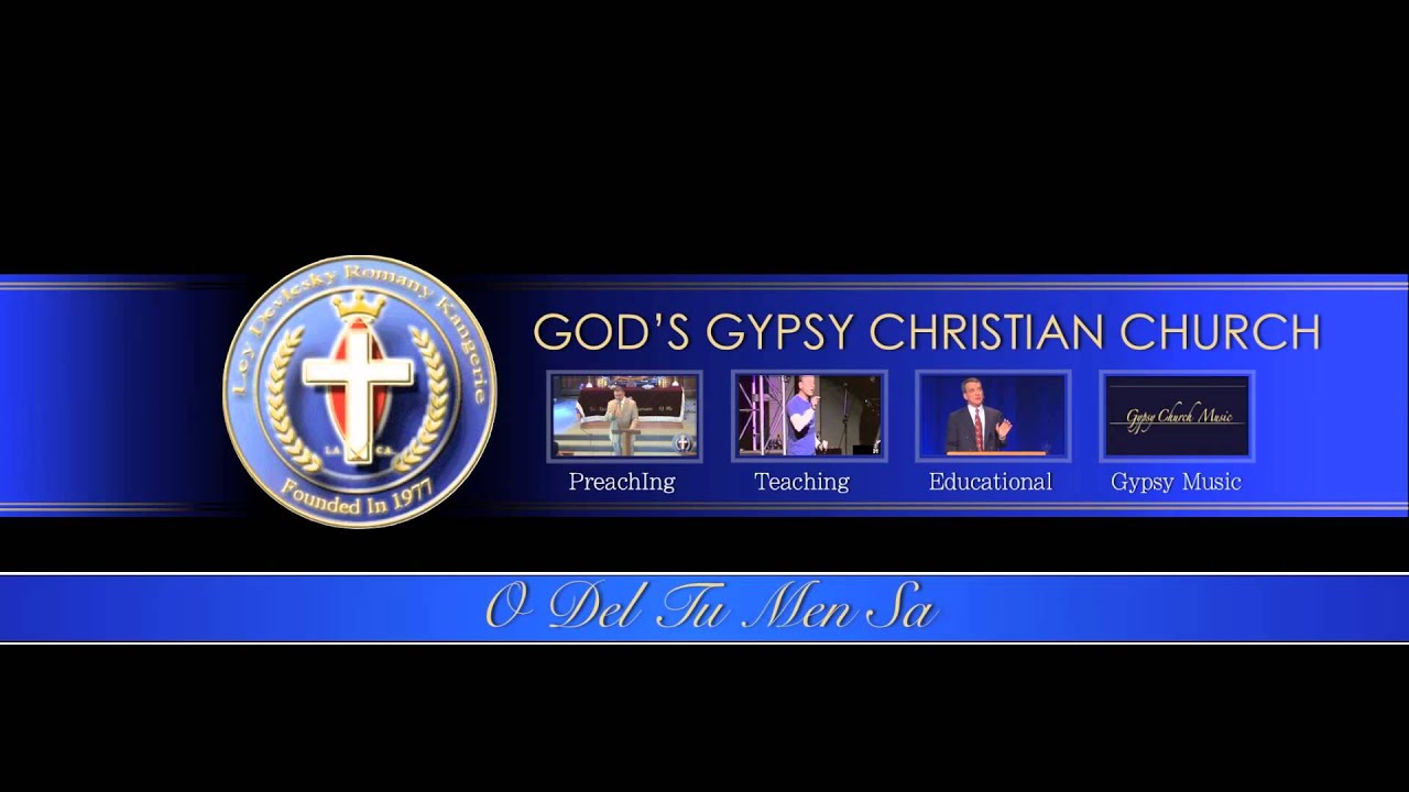 GOD'S GYPSY CHRISTIAN CHURCH - YouTube