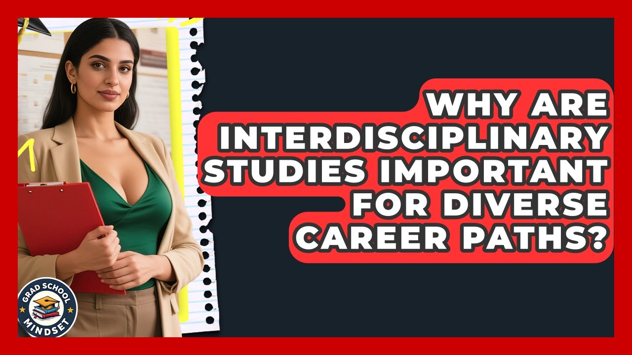 Why Are Interdisciplinary Studies Important For Diverse Career Paths ...