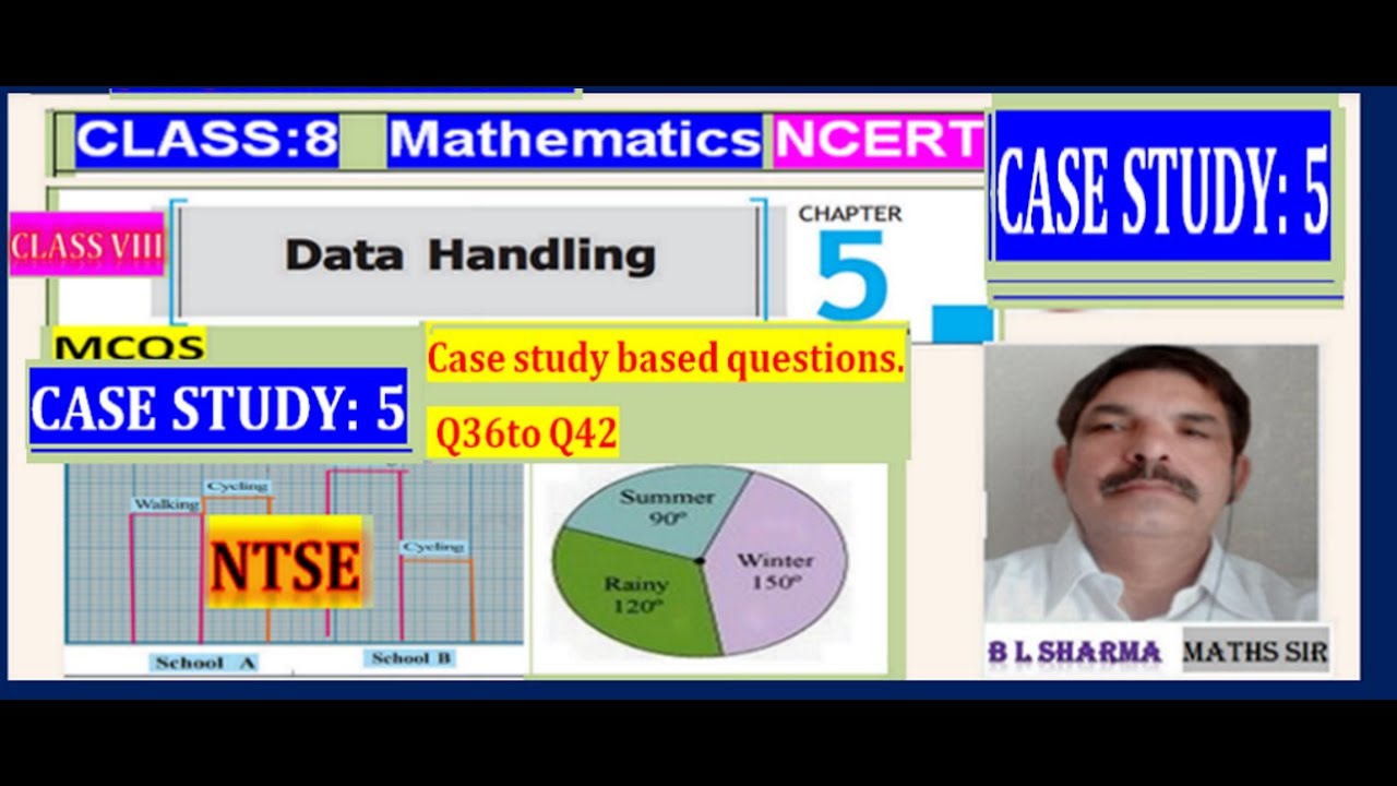 CLASS 8 : mathematics NCERT: CHAPTER 5 :DATA HANDLING-CASE STUDY -5 ...