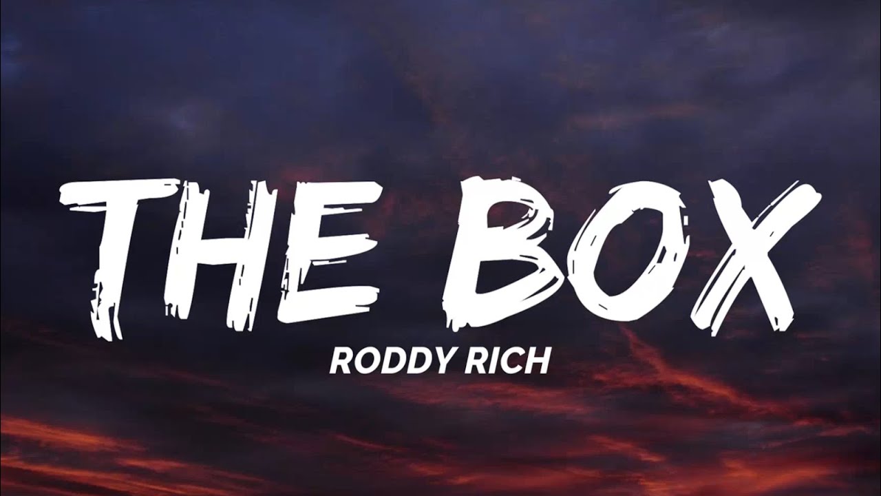 The Box | Roddy Rich | (lyrics) - YouTube