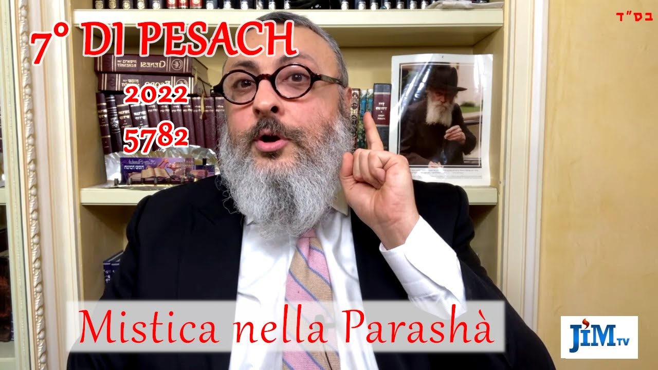 Mistica nella Parashà - Settimo di pesach - YouTube