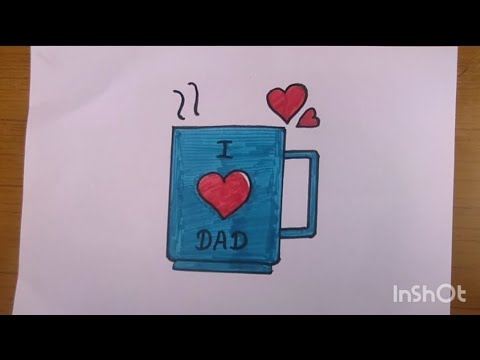 HOW TO DRAW I LOVE DAD COFFEE MUG ,STEP BY STEP || DRAW CUTE COFFEE CUP ...