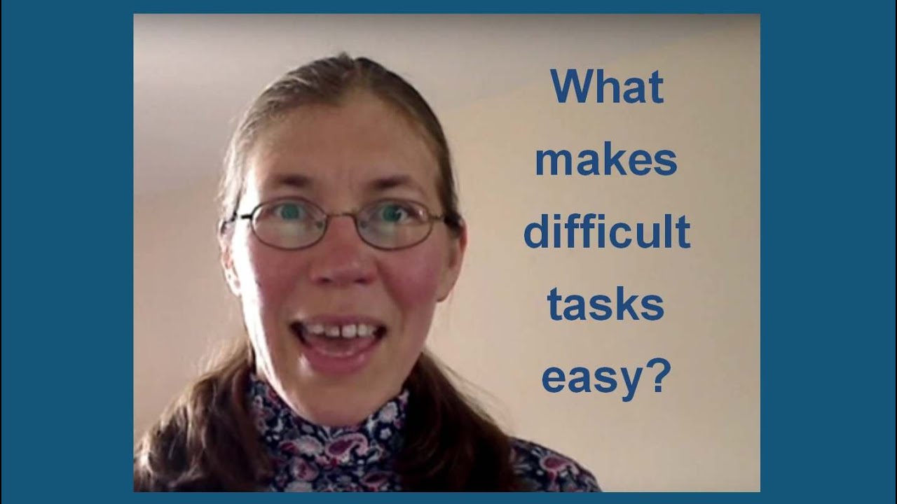 What makes difficult tasks easy? - YouTube