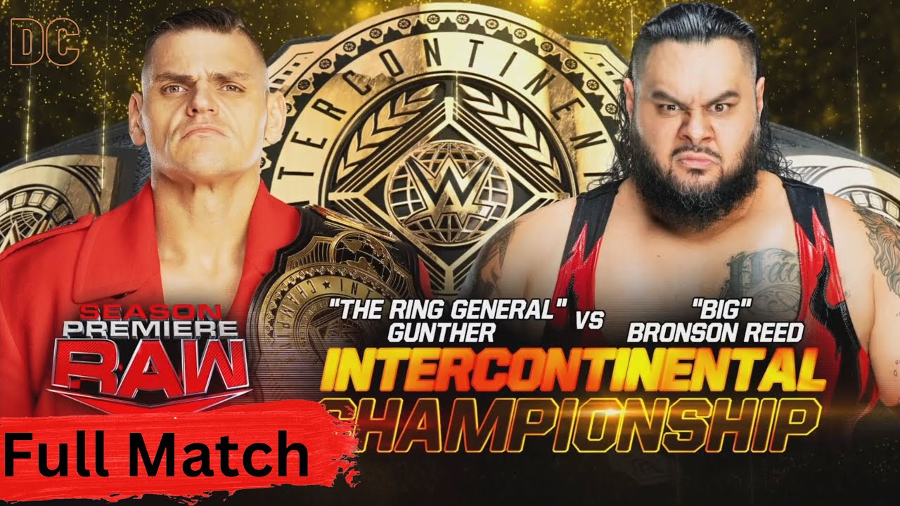 WWE Raw Highlights: Bronson Reed vs Gunther for Intercontinental ...