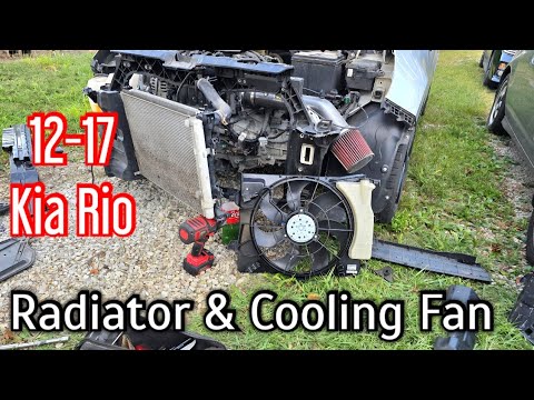 12-17 Kia Rio Radiator & Cooling Fan Removal Replacement Install ...
