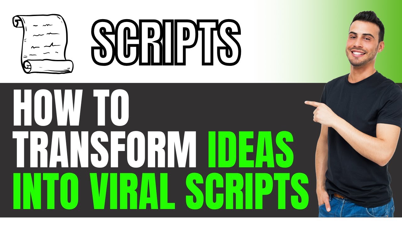 **HOW TO Transform Your Ideas into Viral Scripts Today** - YouTube