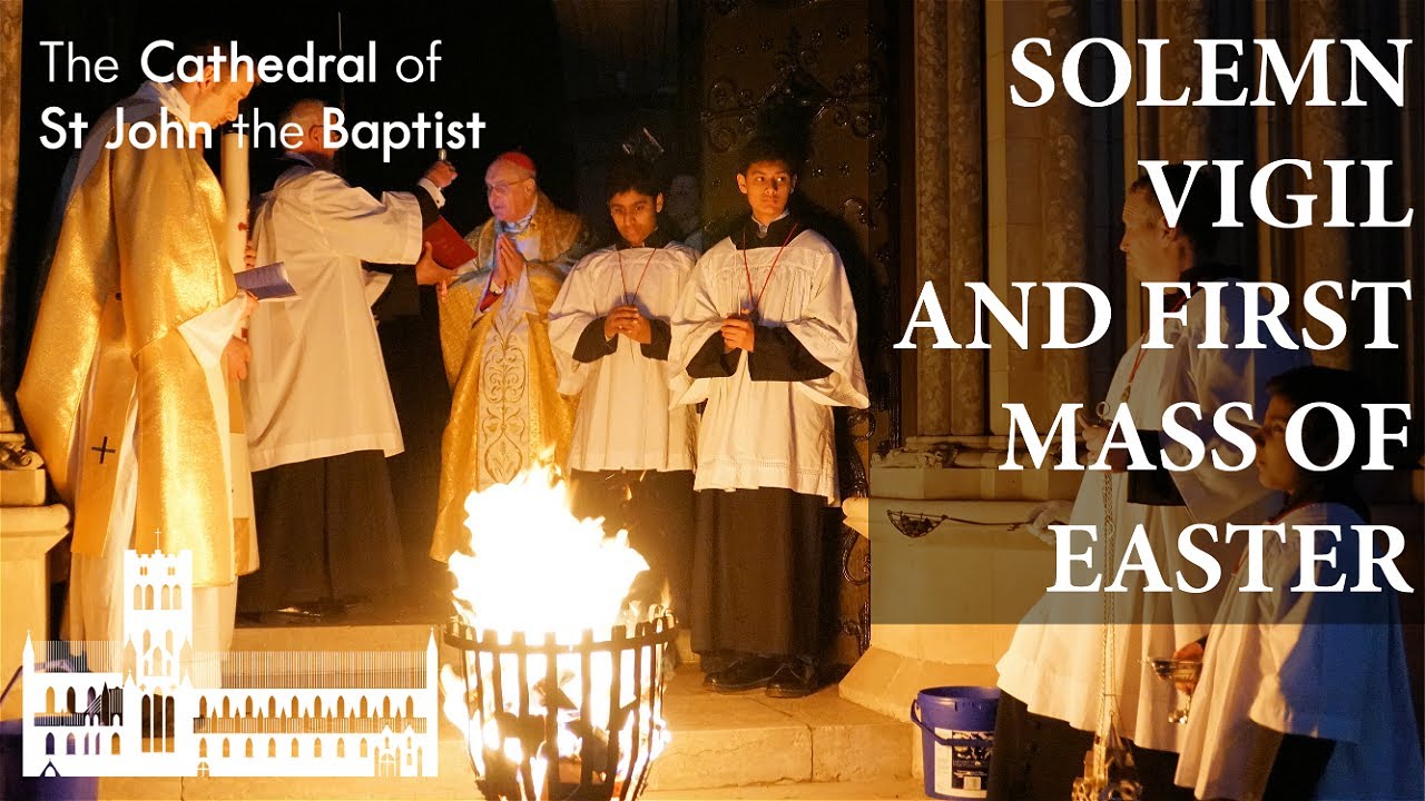 Solemn Paschal Vigil and First Mass of Easter - 8th April 2023 - YouTube