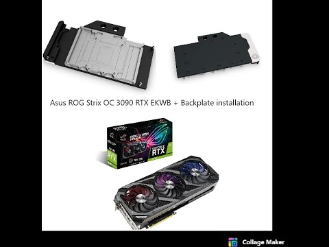Asus Rog Strix RTX 3090 EKWB waterblock and Backplate installation ...
