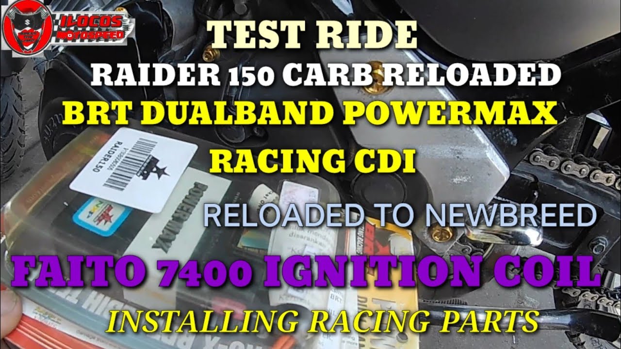 RAIDER 150 | INSTALLING RACING CDI | FAITO 7400 | RELOADED TO NEWBREED ...