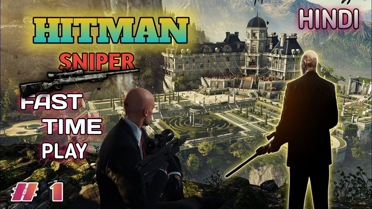 HITMAN SNIPER MOBILE GAMEPLAY , I PLAY FAST TIME🤫 - YouTube