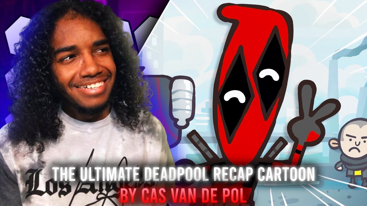 This Is Accurate The Ultimate Deadpool Recap Cartoon Reaction Cas