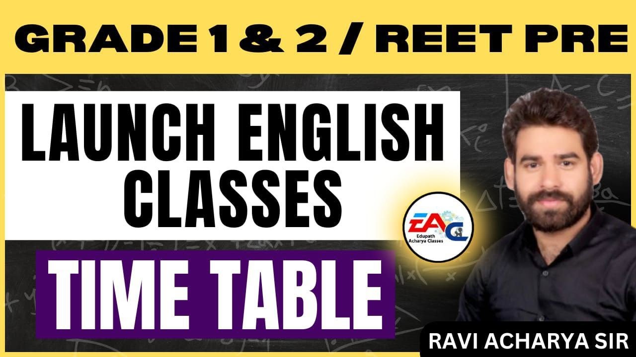 NEW TIME / TABLE ENGLISH CLASSES / REET GRADE1 & 2 / BY RAVI ACHARYA ...