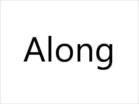 How to Pronounce Along - YouTube