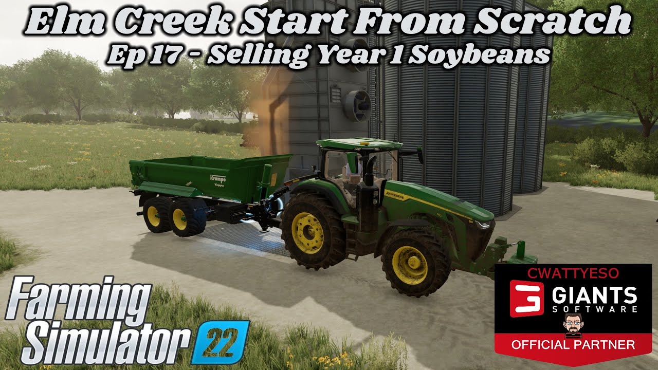 Ep 17 Selling Year 1 Soybeans | FS22 Elm Creek Let's Play Series ...