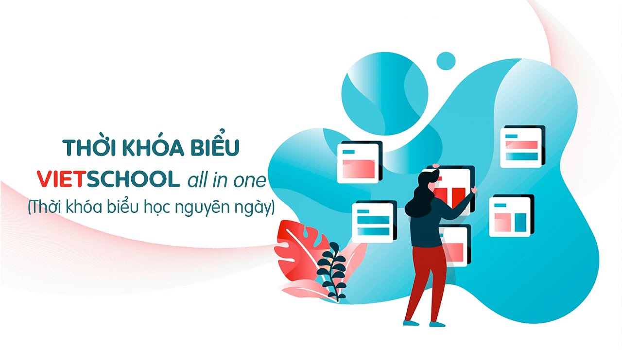 Phần mềm xếp thời khóa biểu VietSchool (Loại 2 học nguyên ngày) | THỜI ...