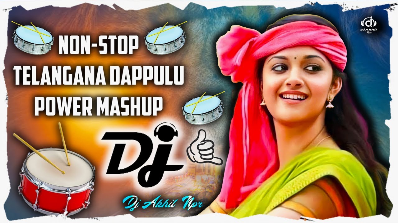 Non-Stop Telangana Dappulu Power Mashup Extreme Bass Mix By Dj Akhil ...
