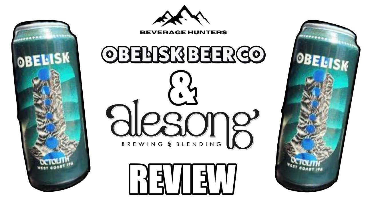 Octolith West Coast IPA from Obelisk and Alesong - YouTube