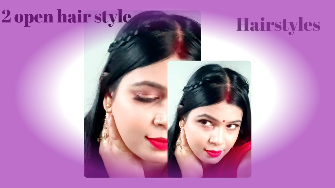 2 open hair style created by Jyoti - YouTube