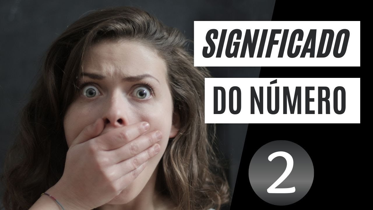 Significado do número 2 na Numerologia - YouTube