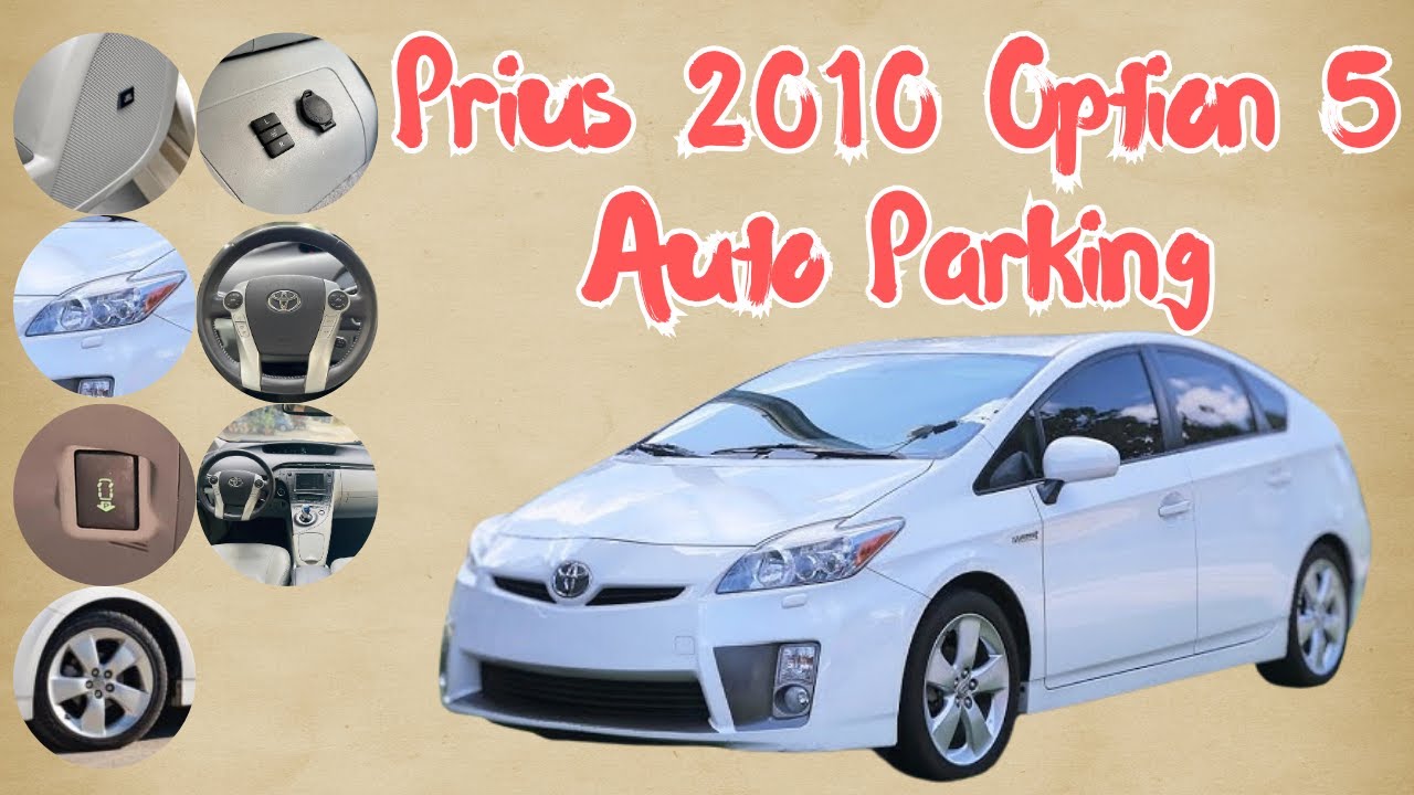 Prius 2010 Option 5 advance Technology- Auto Parking - YouTube