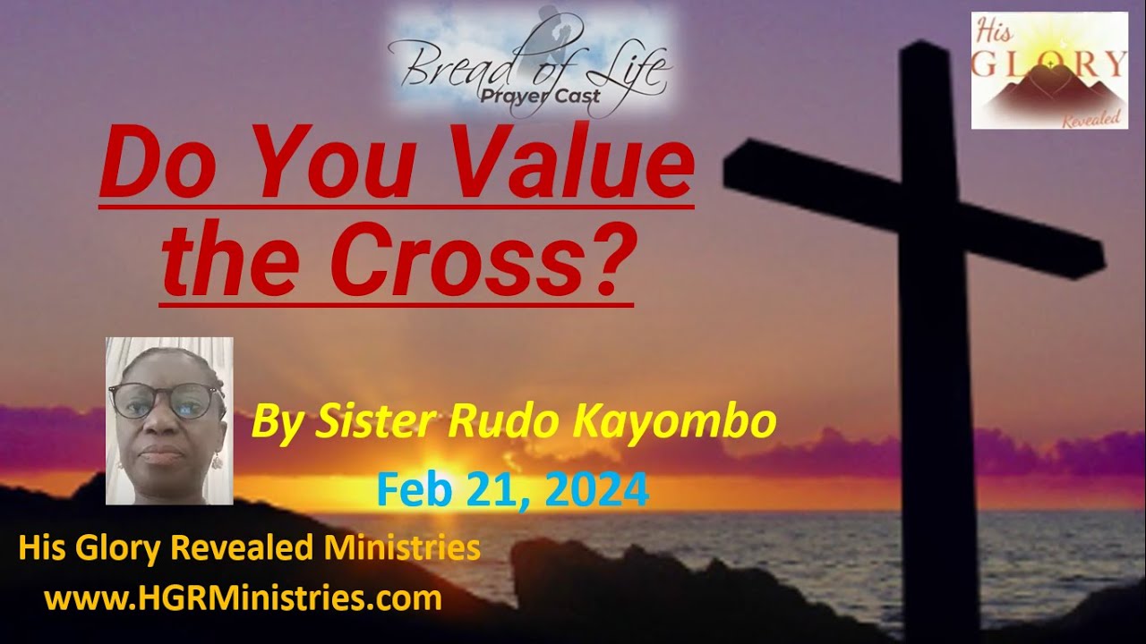 Do you value the Cross? - Sister Rudo Kayombo - Praise & Worship ...