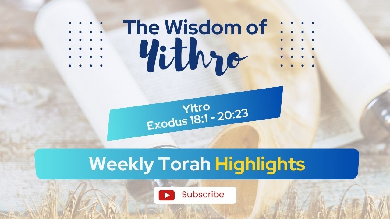 The Wisdom of Jethro (Yithro) - YouTube