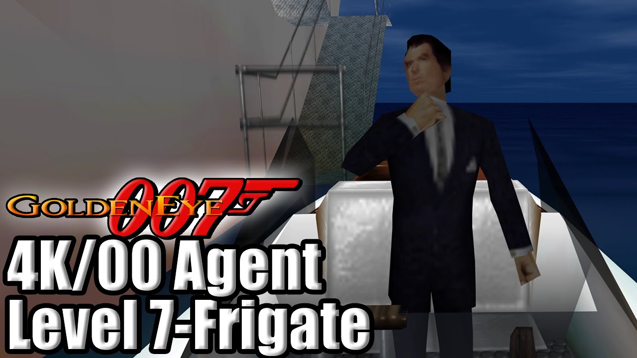 Goldeneye 007 Level 7-Frigate | 00 Agent Difficulty | Full Gameplay/No ...