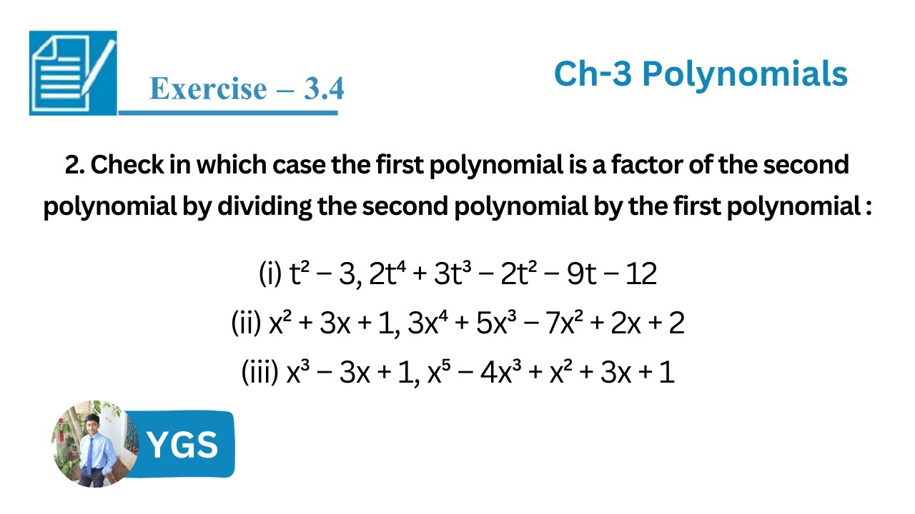 2. Check in which case first polynomial is a factor of second ...